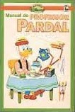 Manual do Professor Pardal by Walt Disney Company | Goodreads