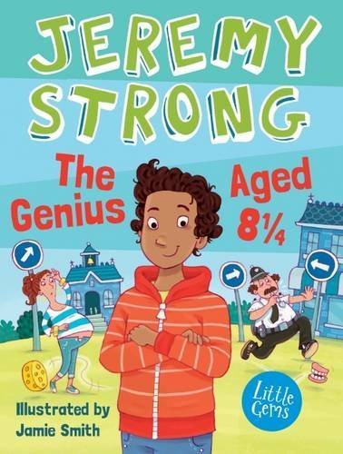 Genius Aged 8 1 4 by Jeremy Strong | Goodreads