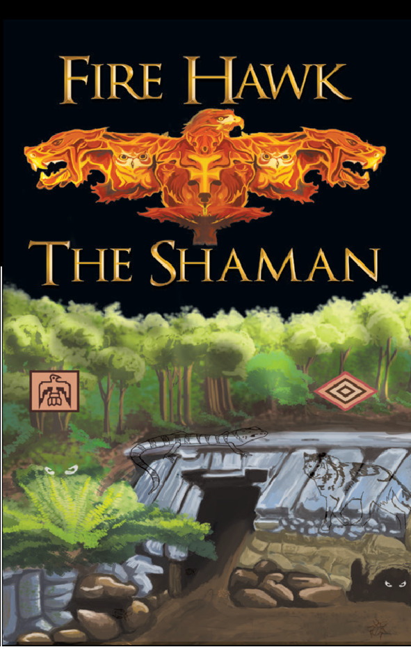 Fire Hawk: The Shaman by Harvey N. Stidston II | Goodreads