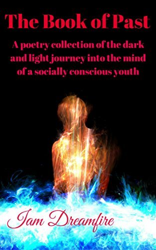 The Book of Past by Iam Dreamfire | Goodreads
