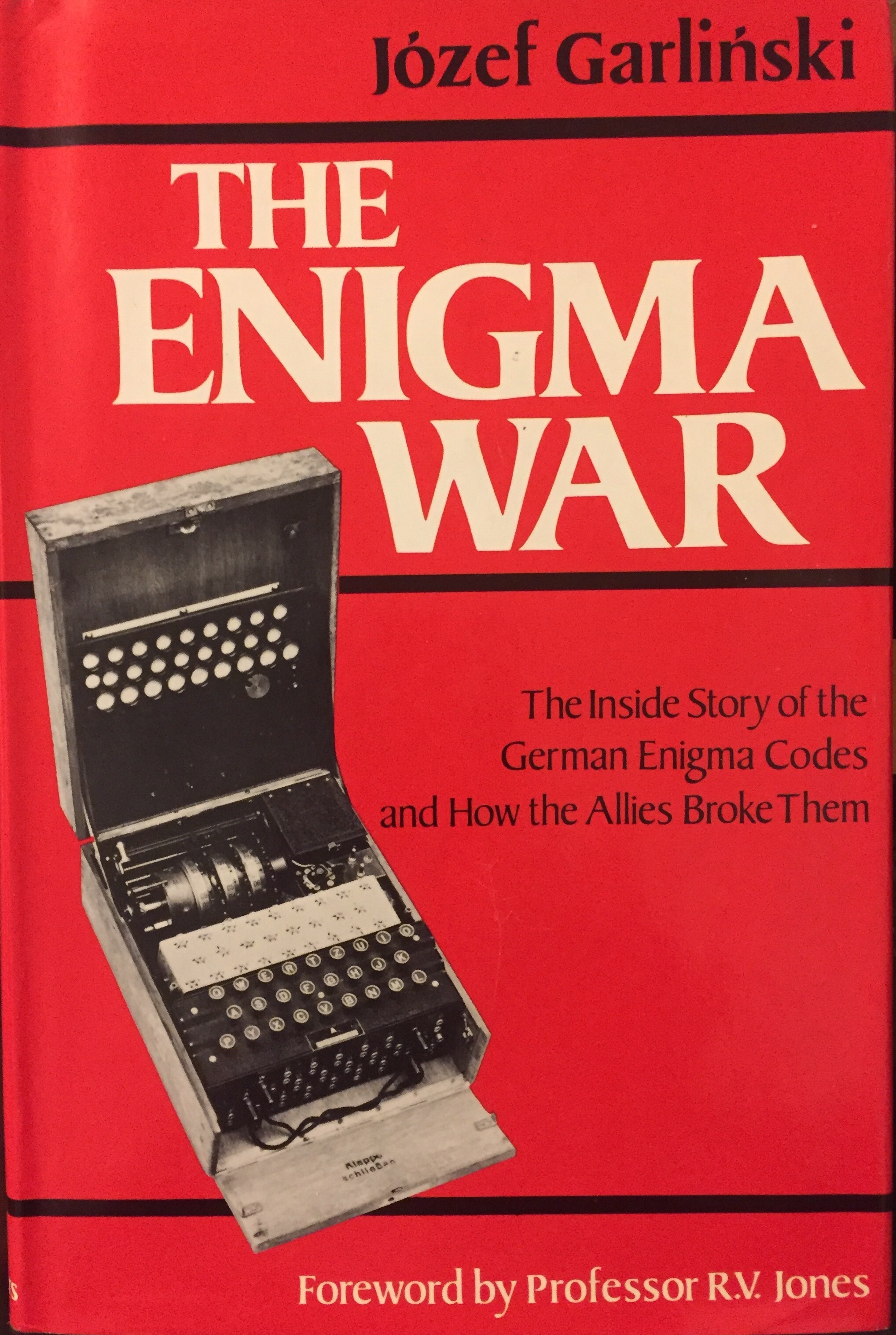 The Enigma War: The Inside Story of the German Enigma Codes and How the ...