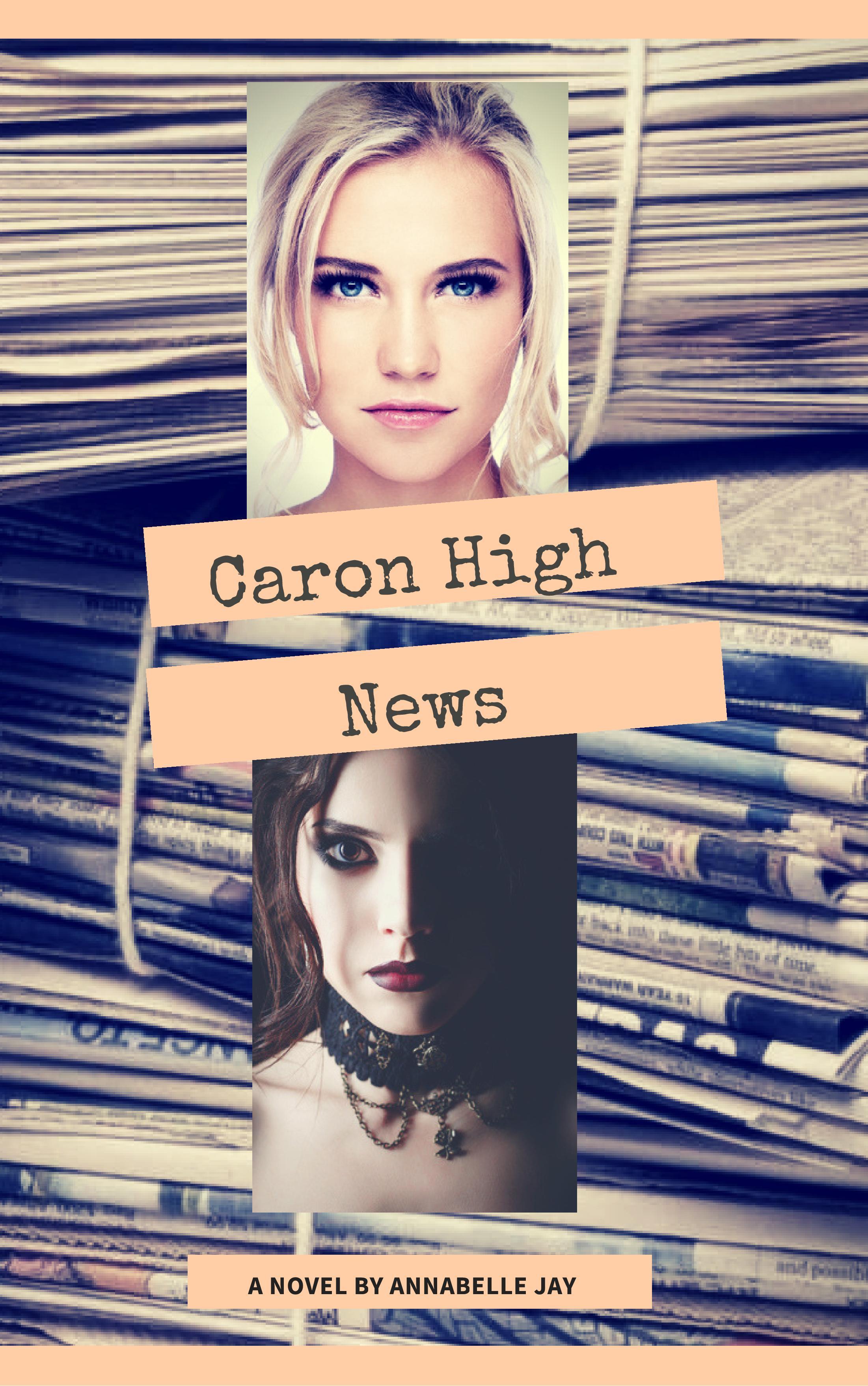 Caron High News by Annabelle Jay | Goodreads