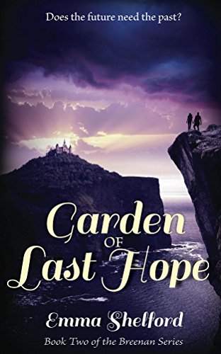 Garden of Last Hope (Forest Fae #2) by Emma Shelford | Goodreads