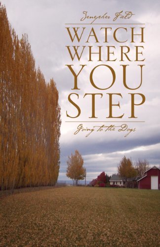 Watch Where you Step by Jenepher Field | Goodreads