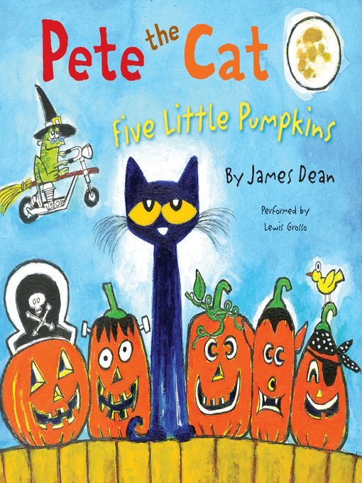 Pete the Cat: Five Little Pumpkins by James Dean | Goodreads