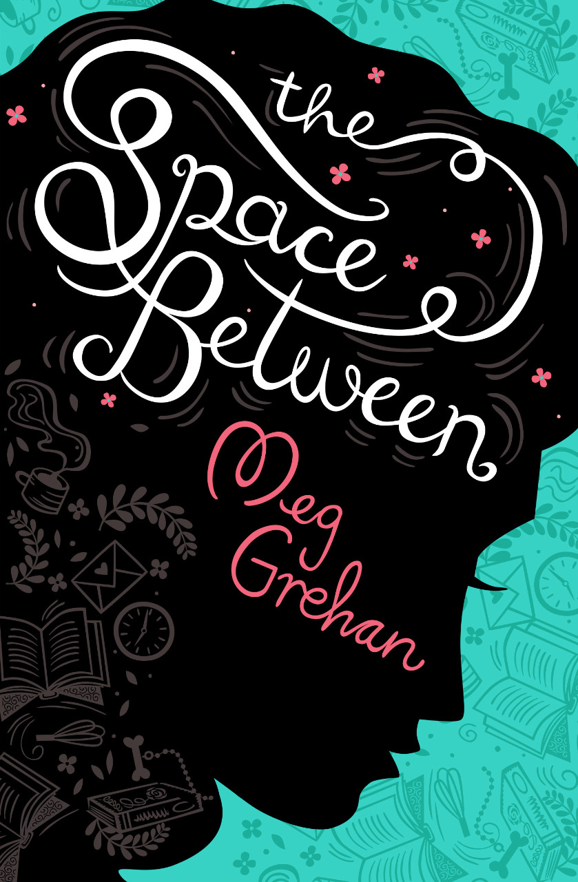 The Space Between by Meg Grehan | Goodreads
