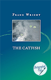The Catfish by Franz Wright | Goodreads