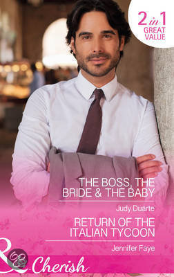 The Boss, the Bride & the Baby / Return of the Italian Tycoon by Judy ...