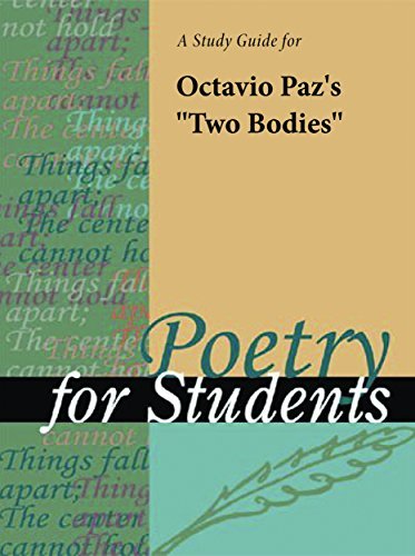 A Study Guide for Octavio Paz 's "Two Bodies" by Gale Cengage Learning ...