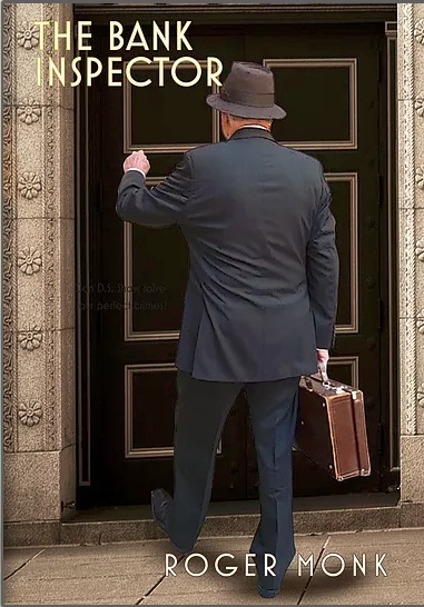 The Bank Inspector by Roger Monk | Goodreads