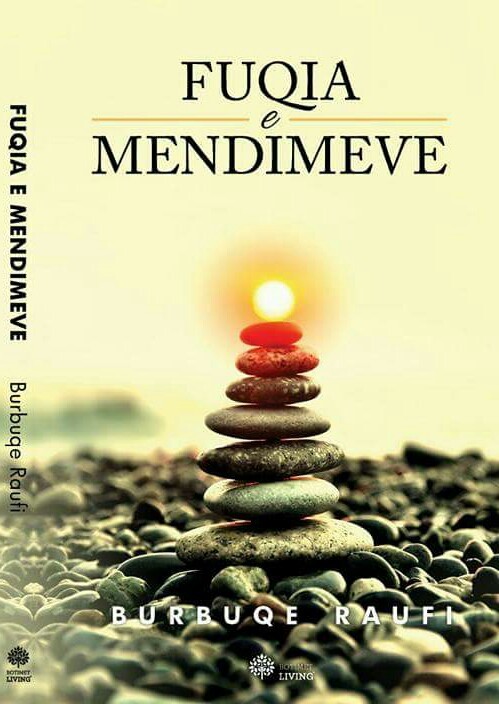 Fuqia e mendimeve by Burbuqe Raufi | Goodreads