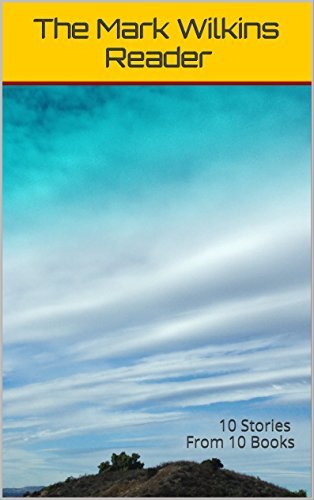 The Mark Wilkins Reader: Anthology 1 by Mark Wilkins | Goodreads