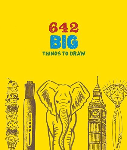 642 Big Things to Draw (642 Things) by Chronicle Books | Goodreads
