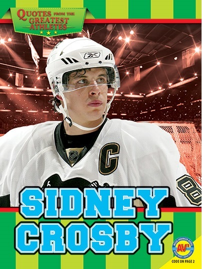 Sidney Crosby (Quotes from the Greatest Athletes) by Gillespie Katie ...