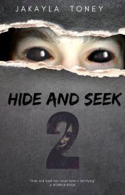 Hide and seek 2 by Jakayla Toney | Goodreads