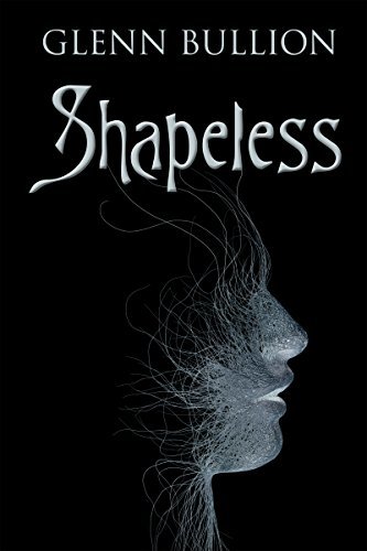 Shapeless by Glenn Bullion | Goodreads