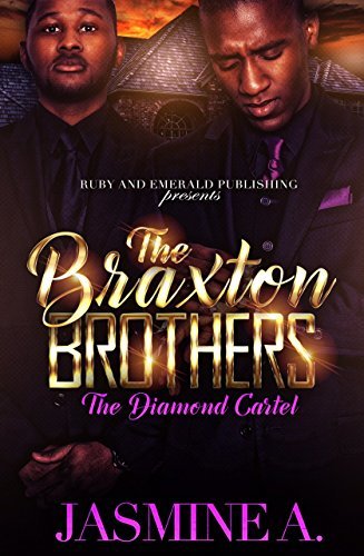 The Braxton Brothers by Jasmine A | Goodreads