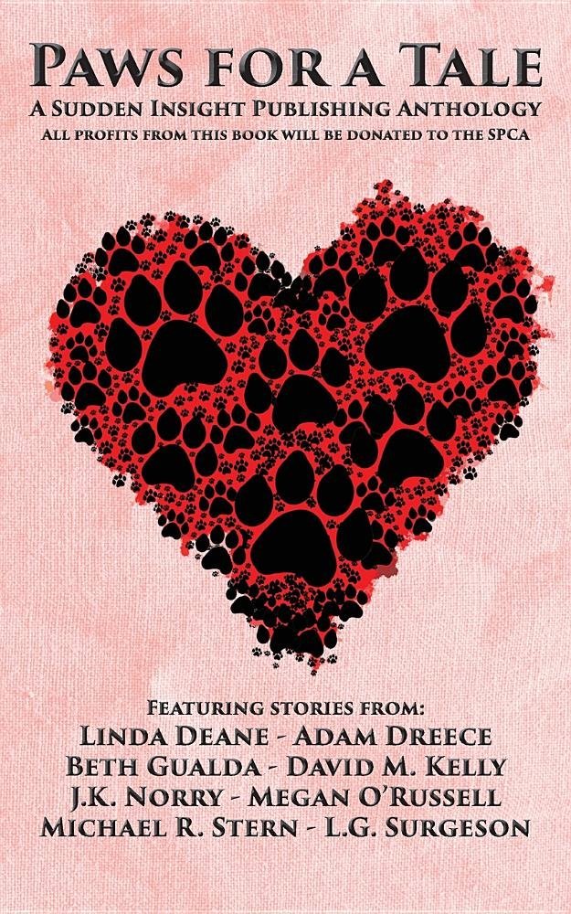 Paws for a Tale: A Sudden Insight Publishing Anthology by Linda Deane ...