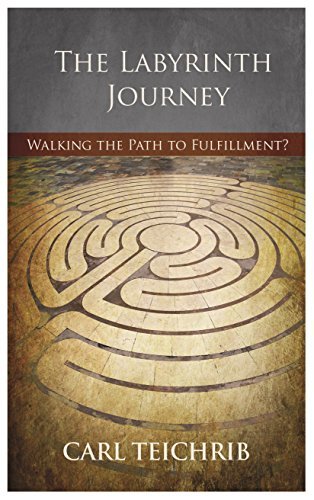 The Labyrinth Journey: Walking the Path to Fulfillment? by Carl ...
