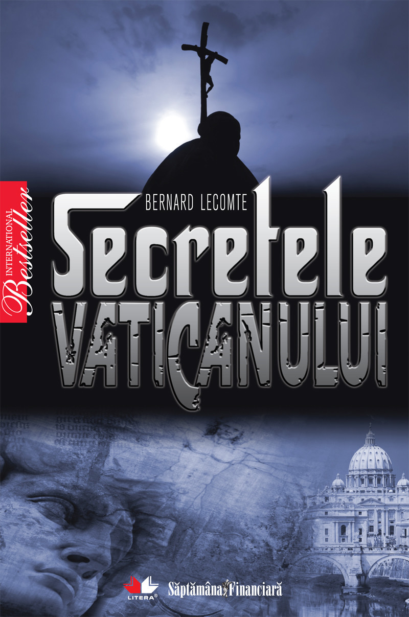 Secretele Vaticanului by Bernard Lecomte | Goodreads