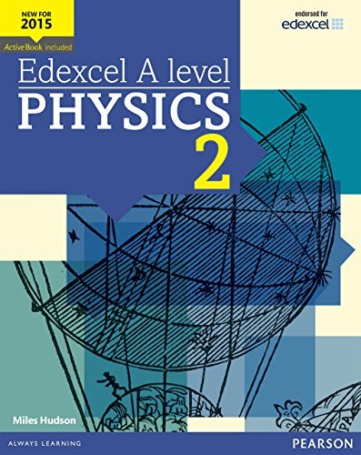 Edexcel A Level Physics 2 by Miles M. Hudson | Goodreads
