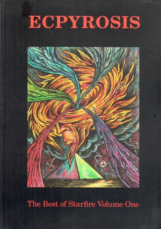 ECPYROSIS: The Best of Starfire Volume One by Michael Staley | Goodreads