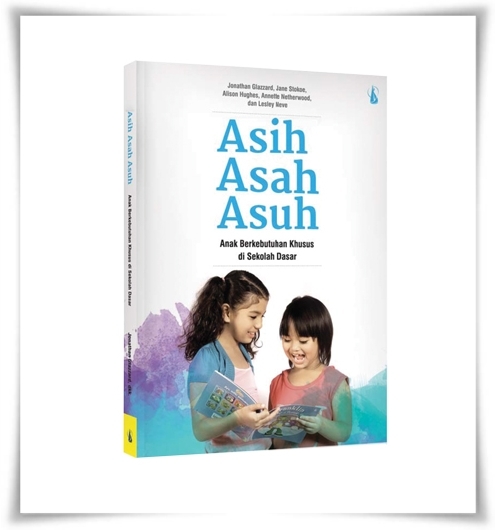 Asih Asah Asuh by Jonathan Glazzard | Goodreads