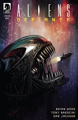Aliens: Defiance #9 by Brian Wood | Goodreads