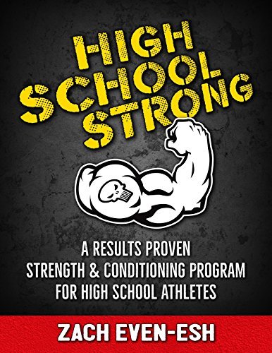 High School STRONG: A Results Proven Strength & Conditioning Program to ...