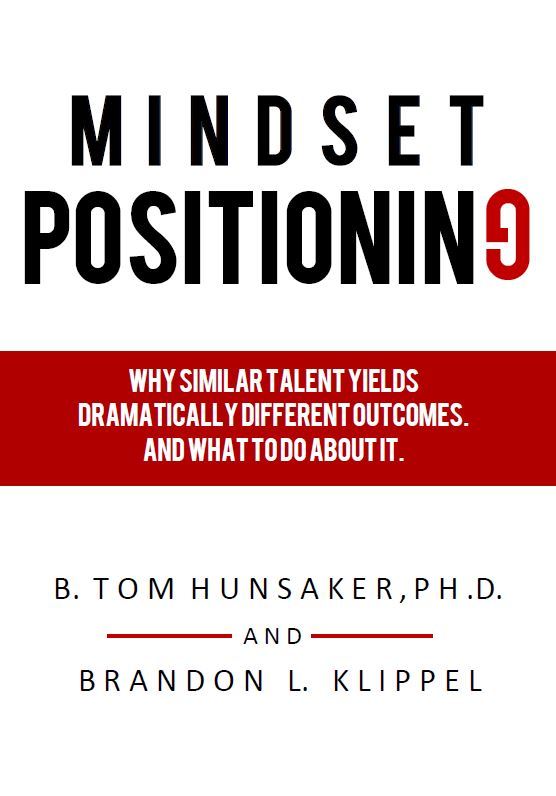 Mindset Positioning by B. Tom Hunsaker | Goodreads