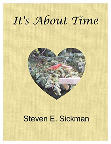 It's About Time by Steven E. Sickman | Goodreads