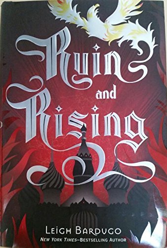 Ruin and rising by Leigh Bardugo | Goodreads