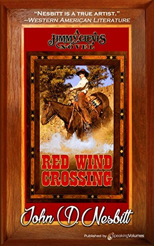 Red Wind Crossing (A Jimmy Clevis Novel Book 1) by John D. Nesbitt ...