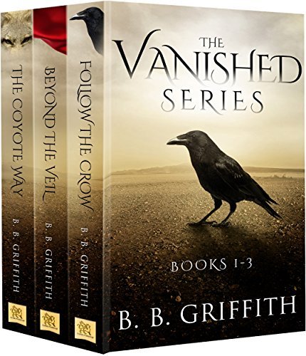 The Vanished Series #1-3 by B.B. Griffith | Goodreads