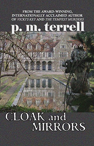 Cloak and Mirrors (Black Swamp Mysteries #6) by P.M. Terrell | Goodreads