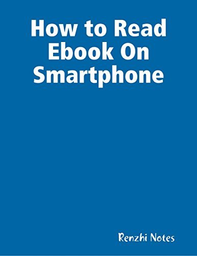 How to Read Ebook On Smartphone by Renzhi Notes | Goodreads