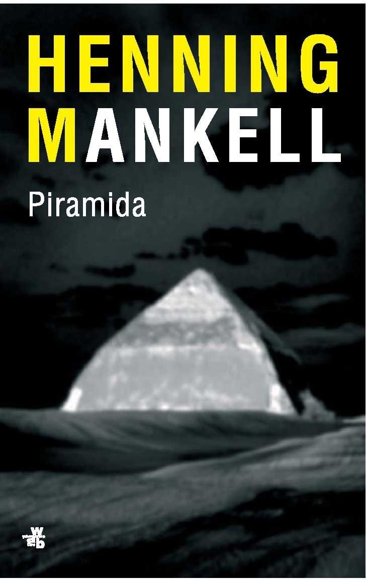 Piramida by Henning Mankell | Goodreads