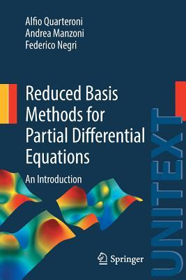 Reduced Basis Methods for Partial Differential Equations 2016 by Alfio Quarteroni | Goodreads