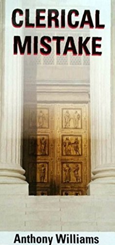 Clerical Mistake: Anthony Williams by Anthony Williams | Goodreads