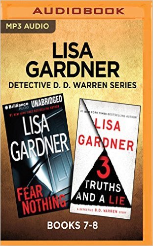 Fear Nothing / 3 Truths and a Lie by Lisa Gardner | Goodreads