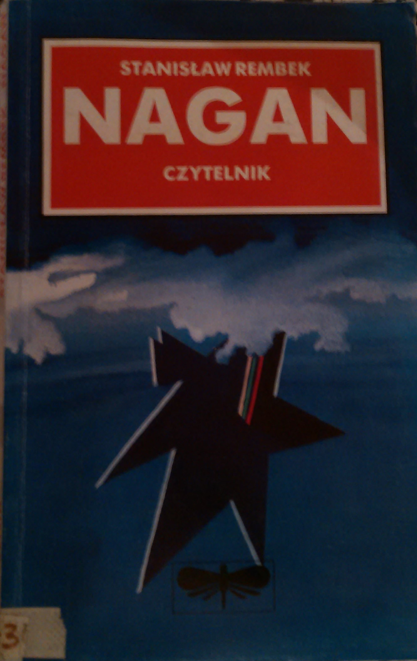 Nagan by Stanisław Rembek | Goodreads