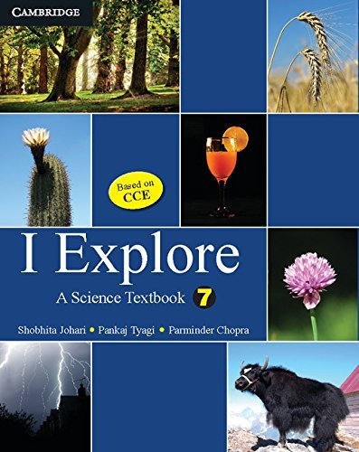 I Explore: A Science Textbook for Class 7 by Shobhita Johari | Goodreads