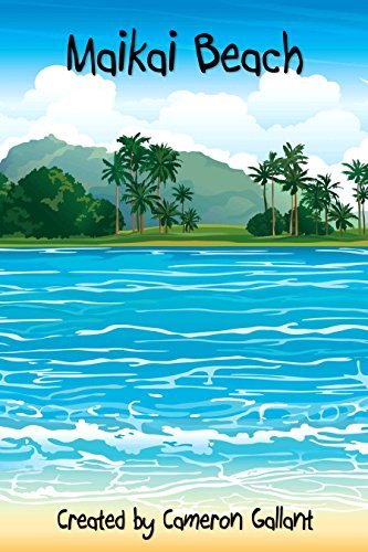 Maikai Beach by Cameron Gallant | Goodreads