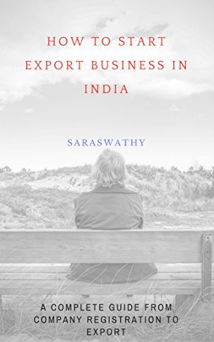 How to Start Export Business in India: A Complete Guide from Company ...
