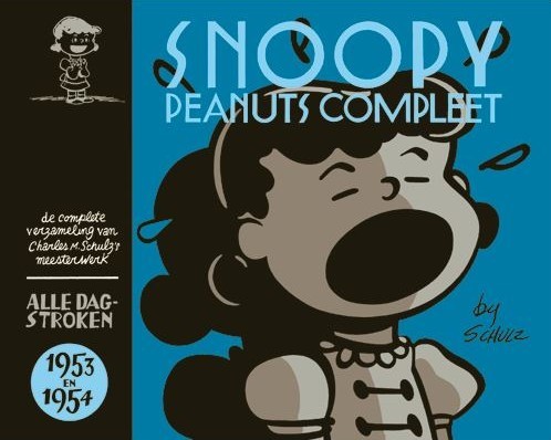 Snoopy Peanuts Compleet, 1953-1954 by Charles M. Schulz | Goodreads