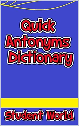 quick-antonyms-dictionary-by-student-world-goodreads