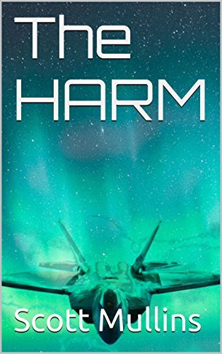 The HARM by Scott Mullins | Goodreads