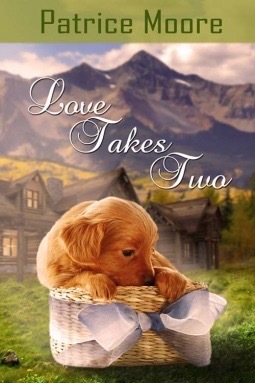 Love Takes Two by Patrice Moore | Goodreads