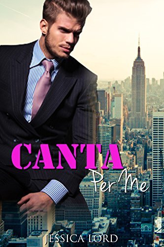 Canta Per Me (Italian Edition) by Jessica Lord | Goodreads
