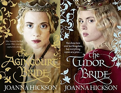 The Agincourt Bride & The Tudor Bride by Joanna Hickson | Goodreads